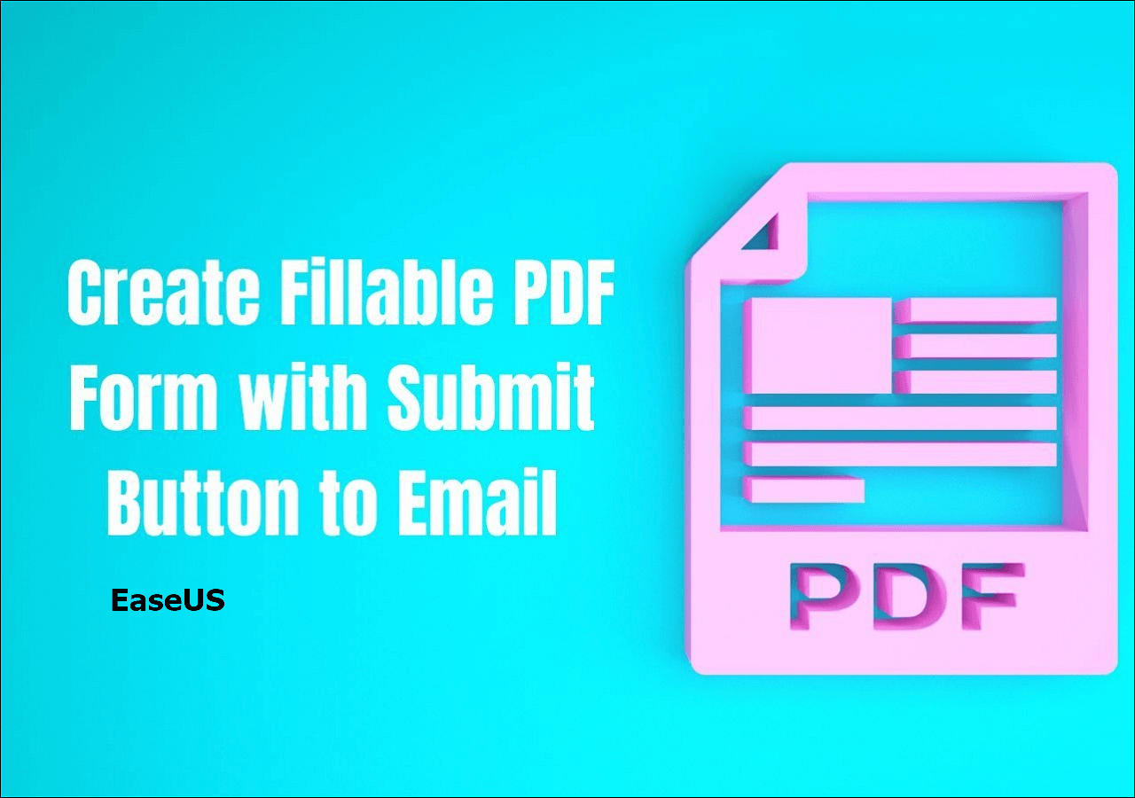 2022 How To Create Fillable PDF Form With Submit Button To Email EaseUS